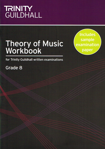 Trinity Theory Of Music Workbook Grade 8 Trinity College London