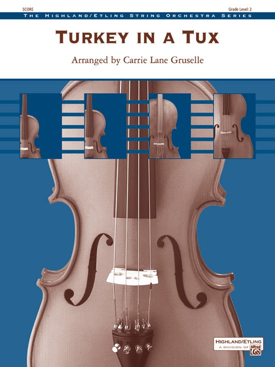 Turkey in a Tux – String Orchestra Conductor Score & Parts (Digital Do