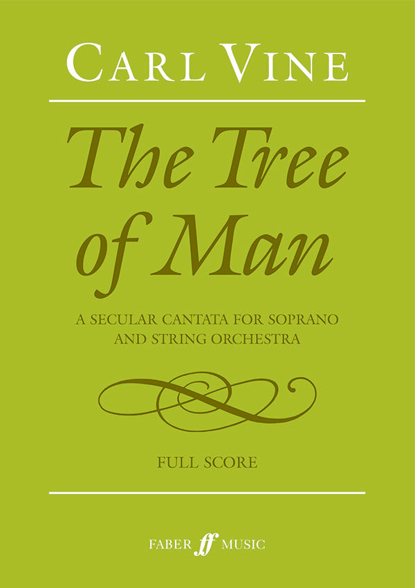 TREE OF MAN CANTATA SCORE - VINE CARL - Faber