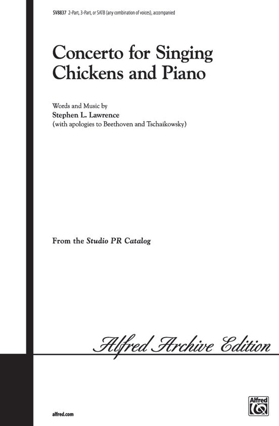 Concerto for Singing Chickens and Piano – 2 or 3-Part, or SATB (any co