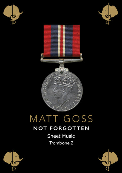 Not Forgotten - Trombone II Part (Digital Download)