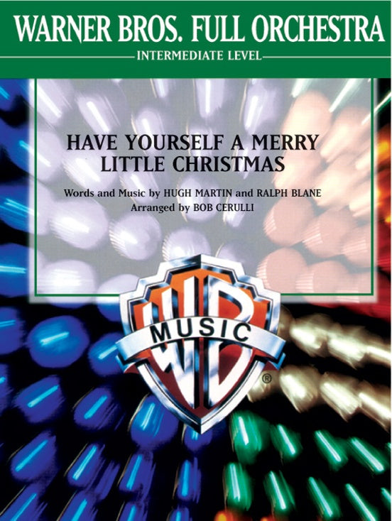 Have Yourself a Merry Little Christmas – Full Orchestra Conductor Scor