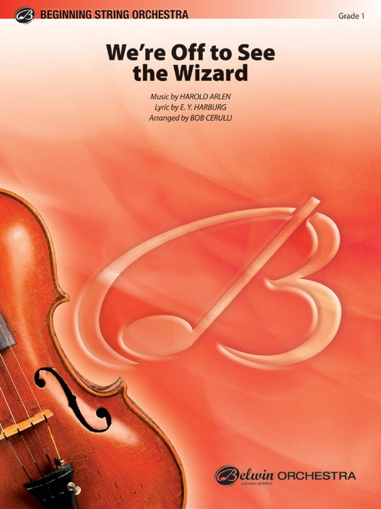 We're Off to See the Wizard – String Orchestra Conductor Score & Parts