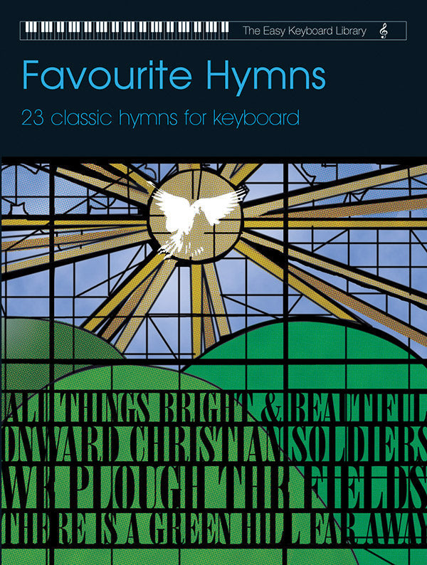 EASY KEYBOARD LIBRARY FAVOURITE HYMNS